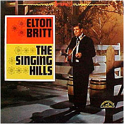 Elton Britt - The Singing Hills - Reviews - Album of The Year