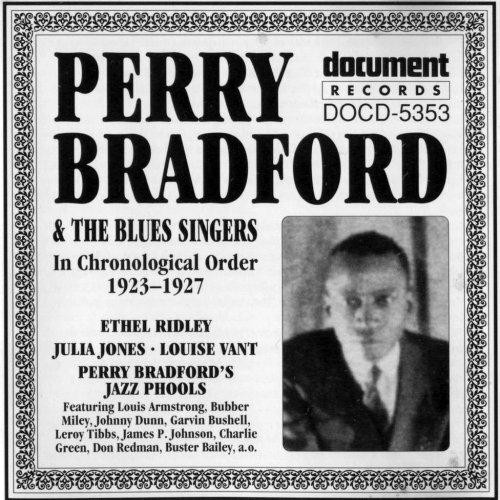 Perry Bradford - Perry Bradford & The Blues Singers In Chronological ...