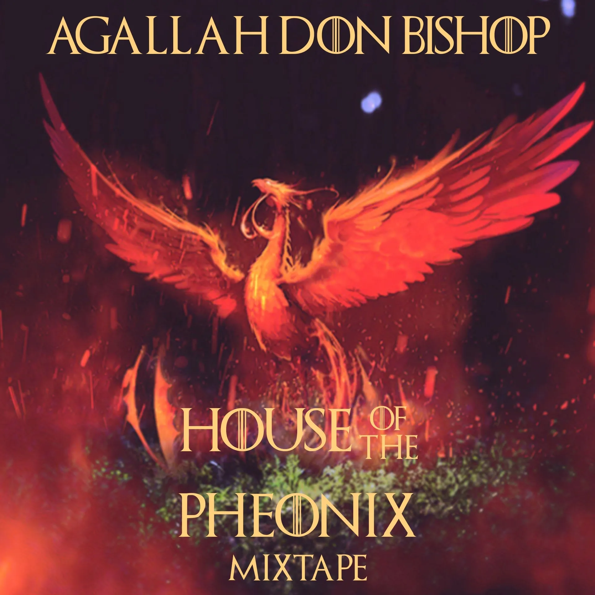 Agallah - House Of The Pheonix (Mixtape) - Reviews - Album of The Year