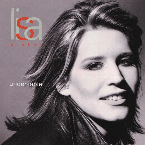 Lisa Brokop - Undeniable - Reviews - Album of The Year
