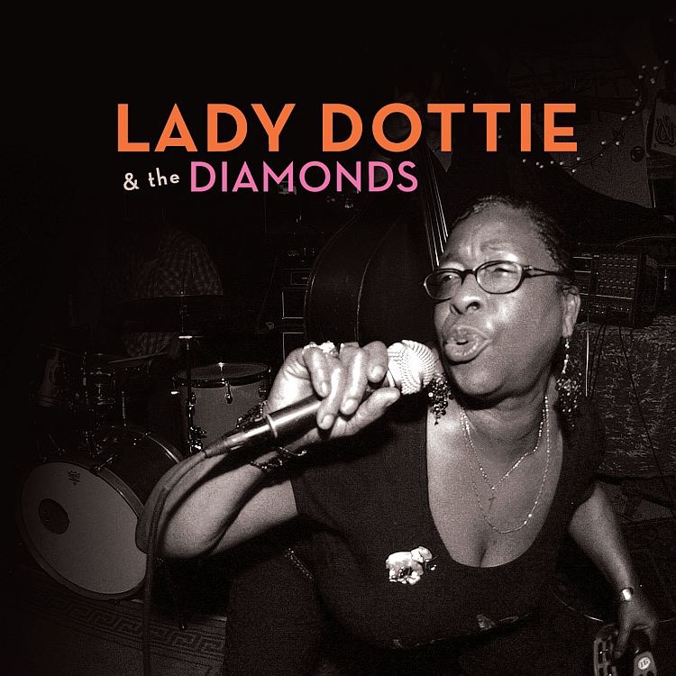 Lady Dottie & The Diamonds - Lady Dottie & The Diamonds - Reviews ...