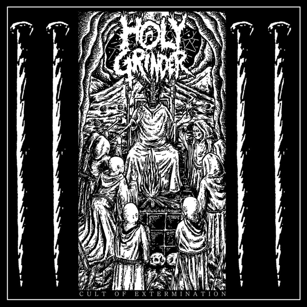 Holy Grinder - Cult of Extermination - Reviews - Album of The Year
