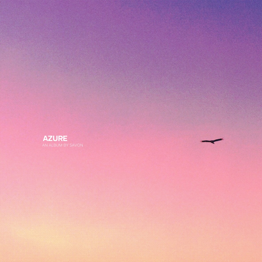 Savon - AZURE - Reviews - Album of The Year