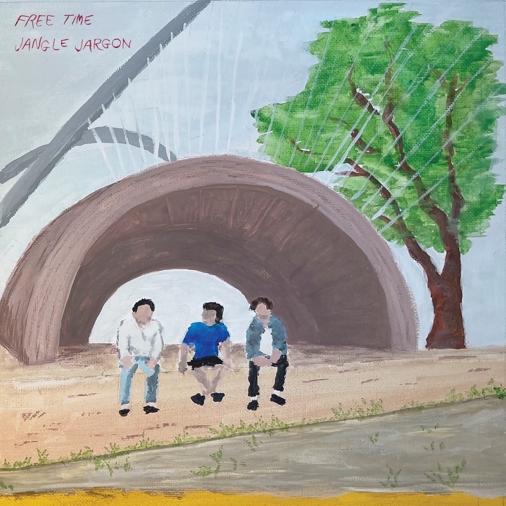 Free Time - Jangle Jargon - Reviews - Album of The Year