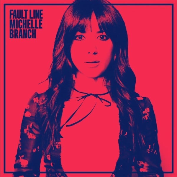 Michelle Branch - Fault Line - Reviews - Album of The Year