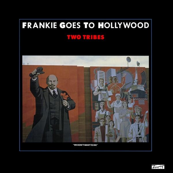 Frankie Goes To Hollywood - Two Tribes (Single) - Reviews - Album of ...
