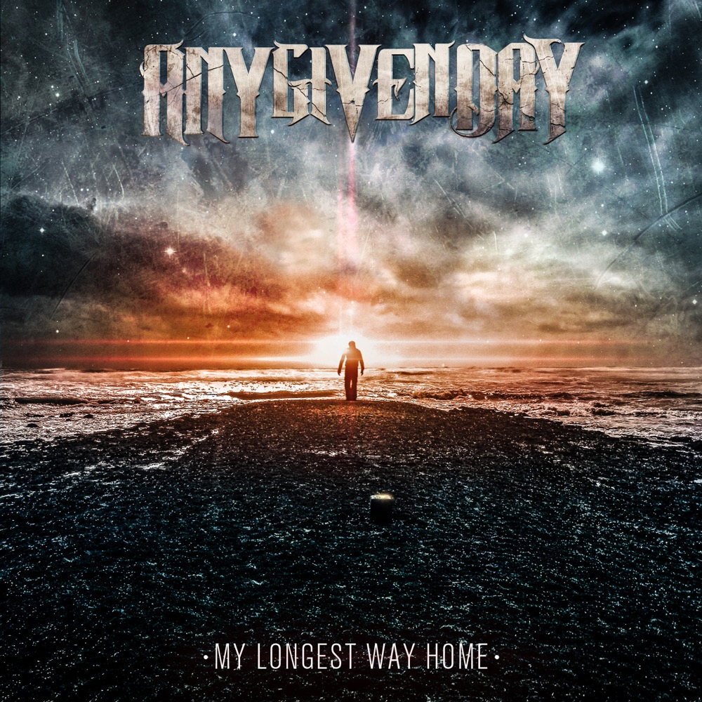 Any Given Day - My Longest Way Home - Reviews - Album of The Year