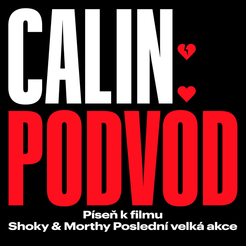 Calin - Podvod (Píseň k filmu Shoky & Morthy: Poslední velká akce ...
