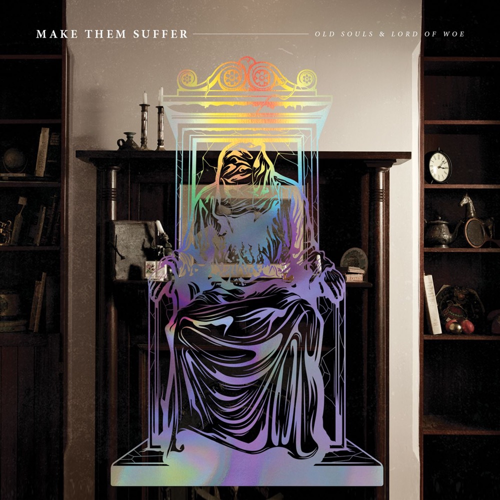 Make Them Suffer - Old Souls & Lord of Woe (Compilation) - Reviews ...
