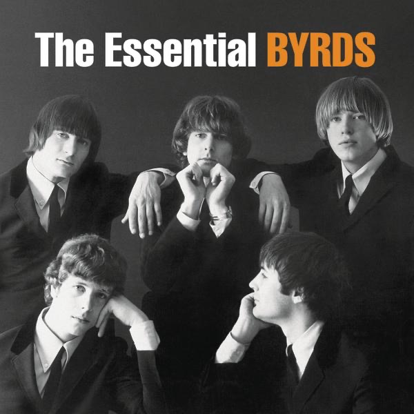 The Byrds - The Essential Byrds (Compilation) - Reviews - Album of The Year