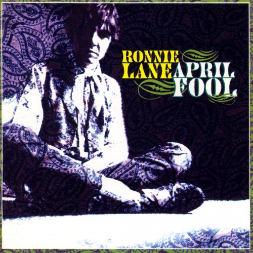 Ronnie Lane - April Fool - Reviews - Album of The Year