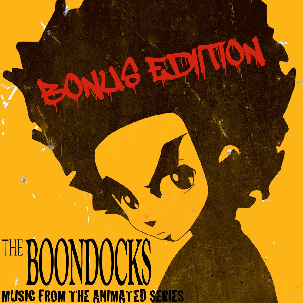 Various Artists - The Boondocks (Music from the Animated Series) [Bonus ...