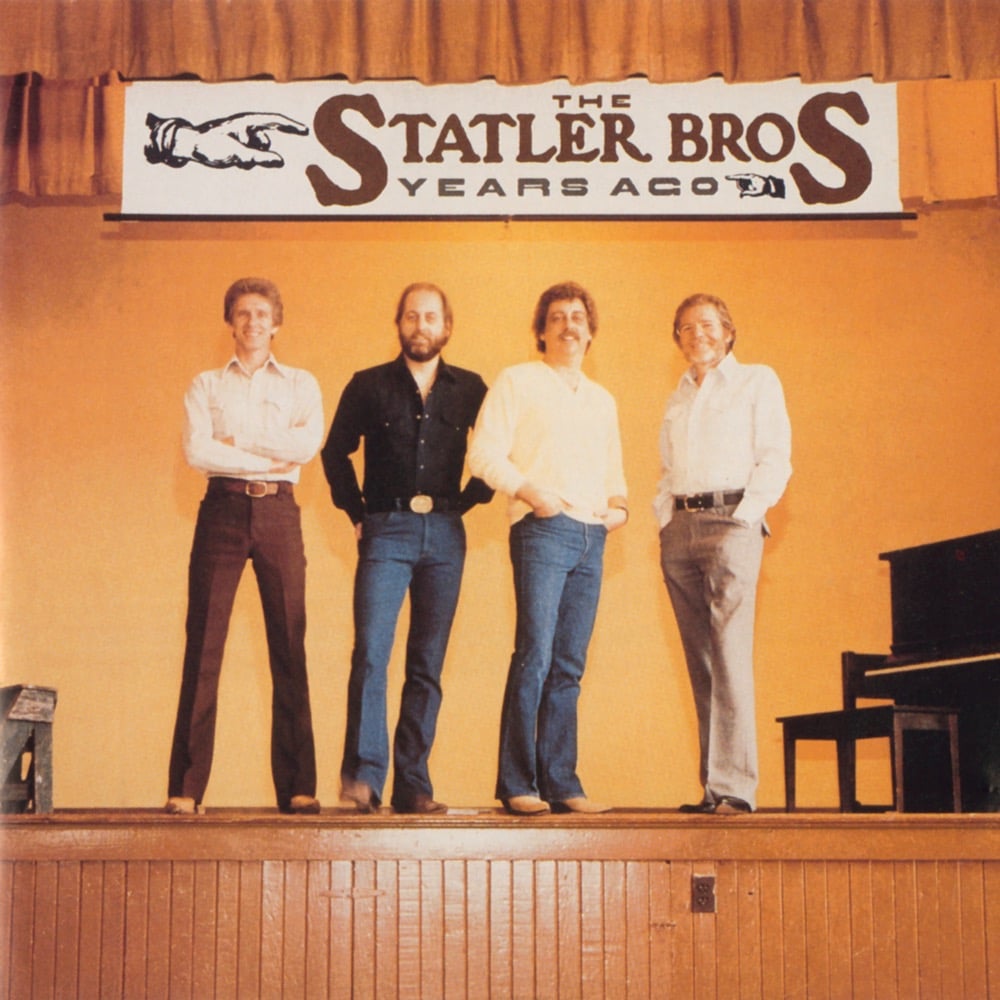 The Statler Brothers - Years Ago - Reviews - Album of The Year
