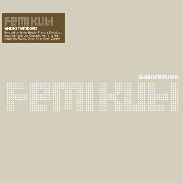 Femi Kuti - Shoki Remixed - Reviews - Album of The Year