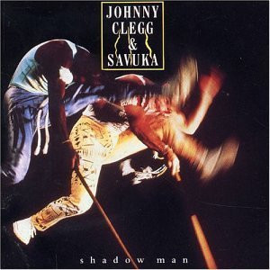 Johnny Clegg & Savuka - Shadow Man - Reviews - Album of The Year