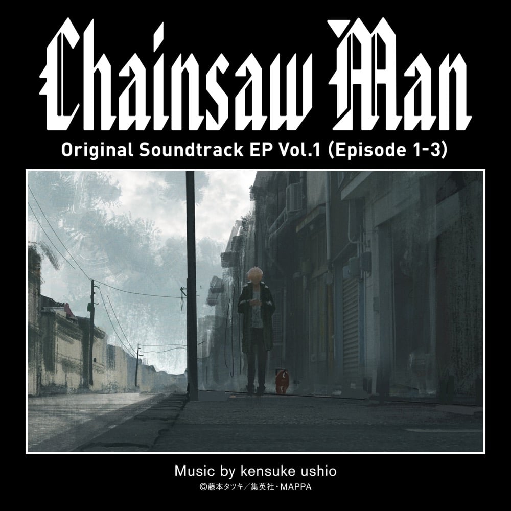 牛尾憲輔 [Kensuke Ushio] - Chainsaw Man Original Soundtrack Vol.1 ...