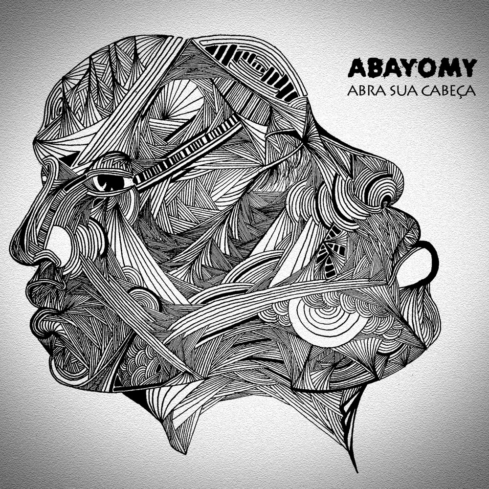 Abayomy Afrobeat Orquestra - Abra Sua Cabeça - Reviews - Album of The Year