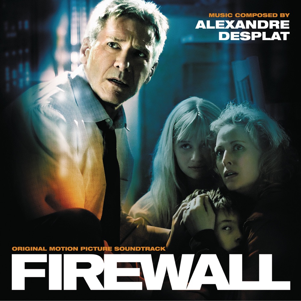 Alexandre Desplat - Firewall - Reviews - Album of The Year