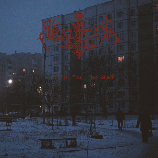 ÁÑÐ†MÁR - Russia for the Sad - Reviews - Album of The Year