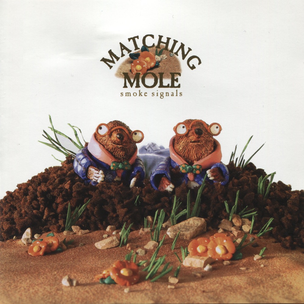 Matching Mole - Smoke Signals - Reviews - Album of The Year Matching Mole - Smoke Signals - Reviews - Album of The Year