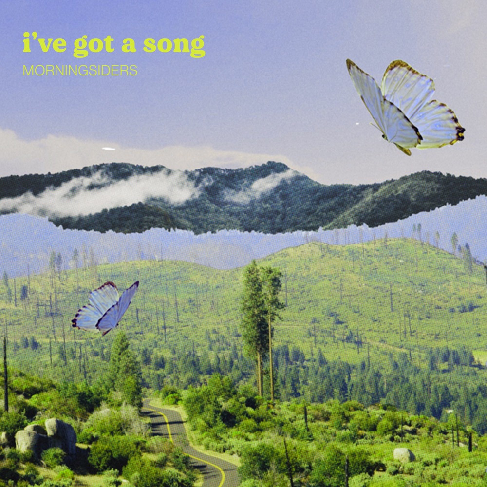 Morningsiders - I’ve Got a Song - Reviews - Album of The Year