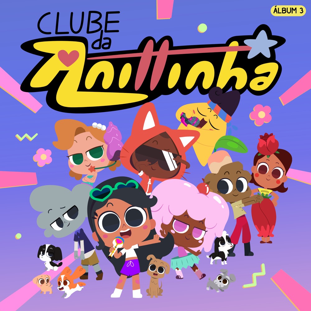 Anittinha - Clube da Anittinha 3 - Reviews - Album of The Year