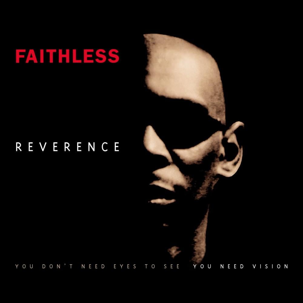 Faithless - Reverence (Single) - Reviews - Album of The Year