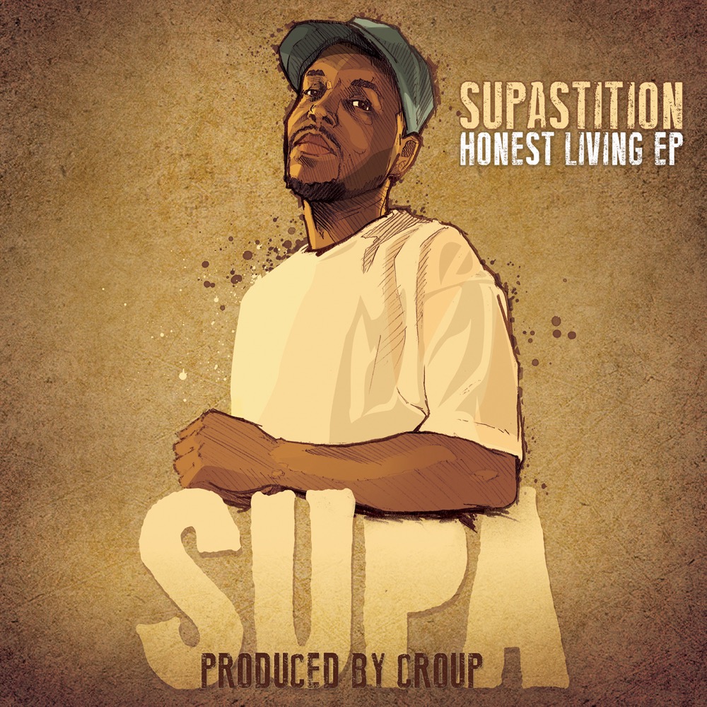 Supastition - Honest Living EP (EP) - Reviews - Album of The Year