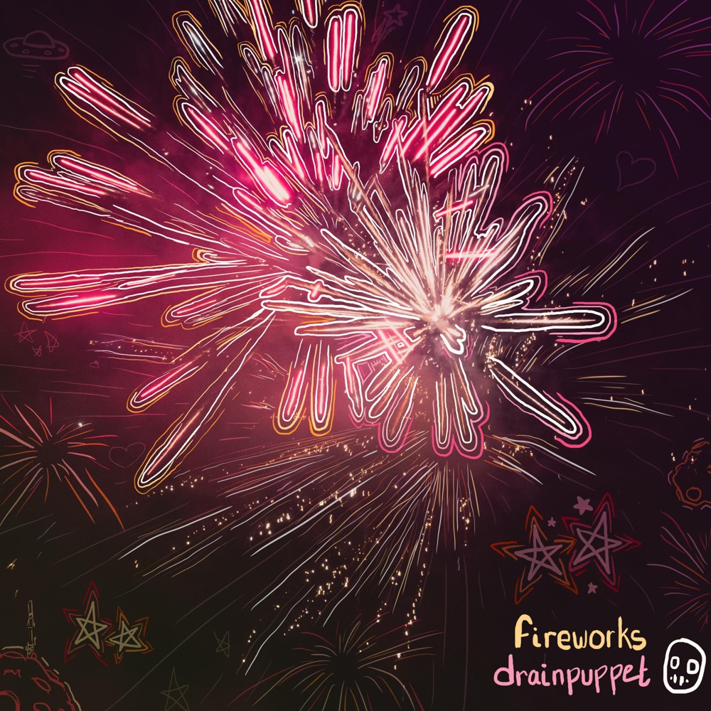 Drainpuppet - Fireworks - Reviews - Album of The Year