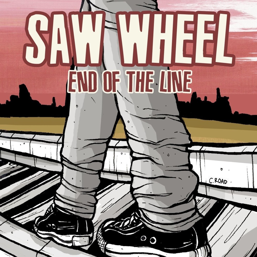 Saw Wheel - End of the Line - Reviews - Album of The Year