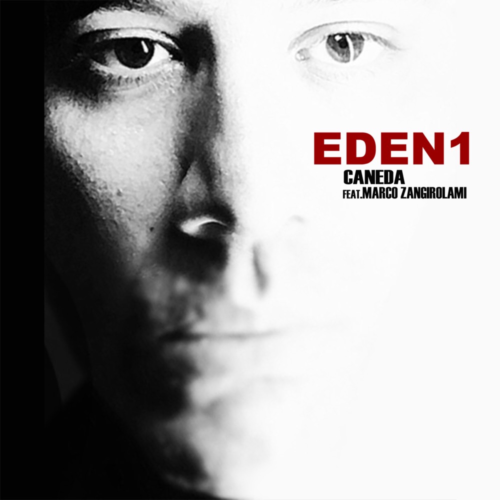 Caneda - Eden1 (feat. Marco Zangirolami) - Reviews - Album of The Year
