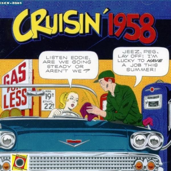 Various Artists - Cruisin' 1958 (Compilation) - Reviews - Album of The Year