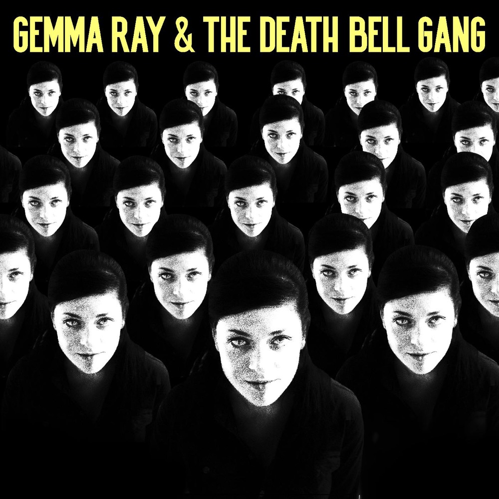 Gemma Ray - Gemma Ray & The Death Bell Gang - Reviews - Album of The Year
