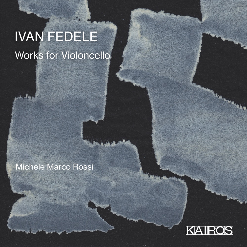 Michele Marco Rossi - Ivan Fedele: Works for Violoncello - Reviews ...