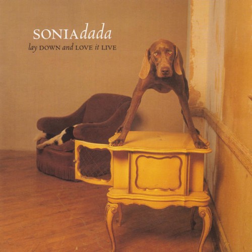 Sonia Dada - Lay Down and Love It Live - Reviews - Album of The Year