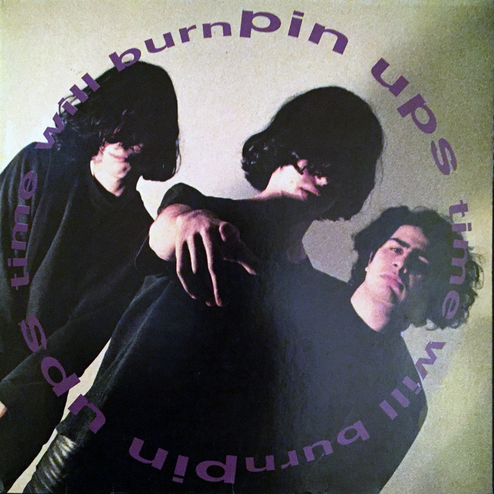 Pin Ups - Time Will Burn - Reviews - Album of The Year