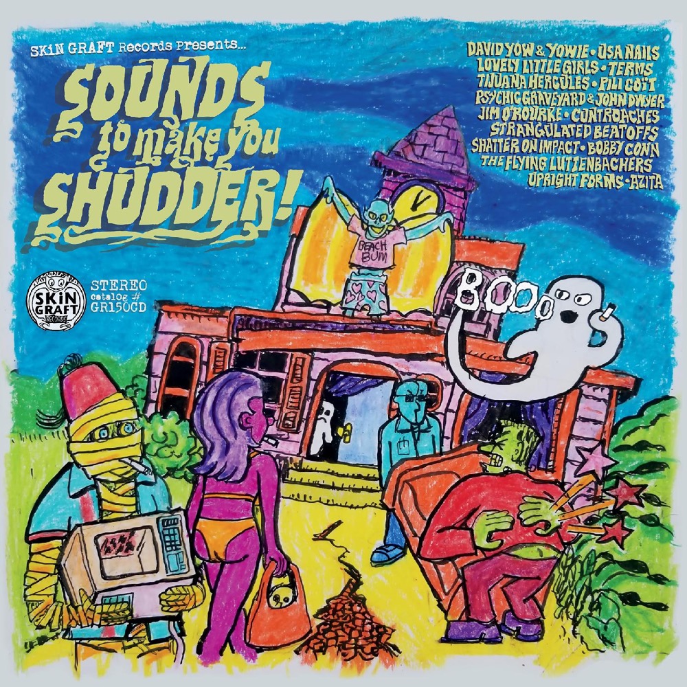 Various Artists - Skin Graft Records Presents... Sounds to Make You ...