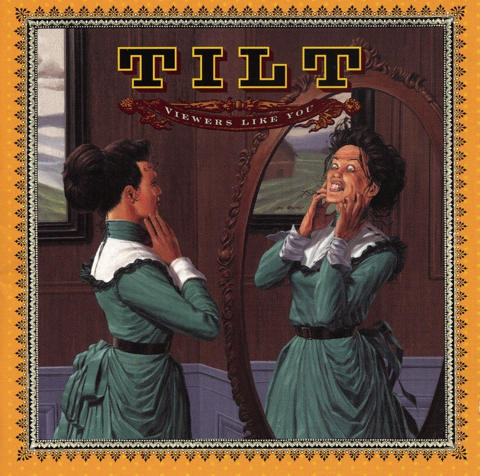 Tilt (Band) - Viewers Like You - Reviews - Album of The Year