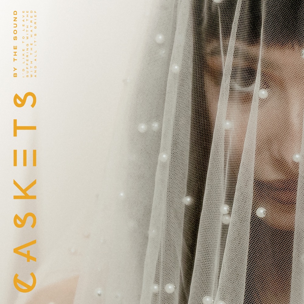 Caskets - By the Sound - Reviews - Album of The Year