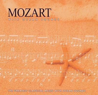 St. Cecelia Symphony Orchestra - Mozart with Ocean Sounds: The Greatest ...