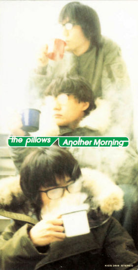 the pillows - アナザーモーニング - Reviews - Album of The Year