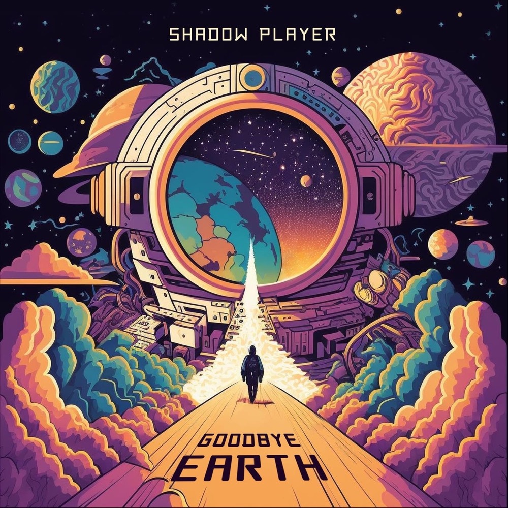 Shadow Player - Goodbye Earth - Reviews - Album of The Year