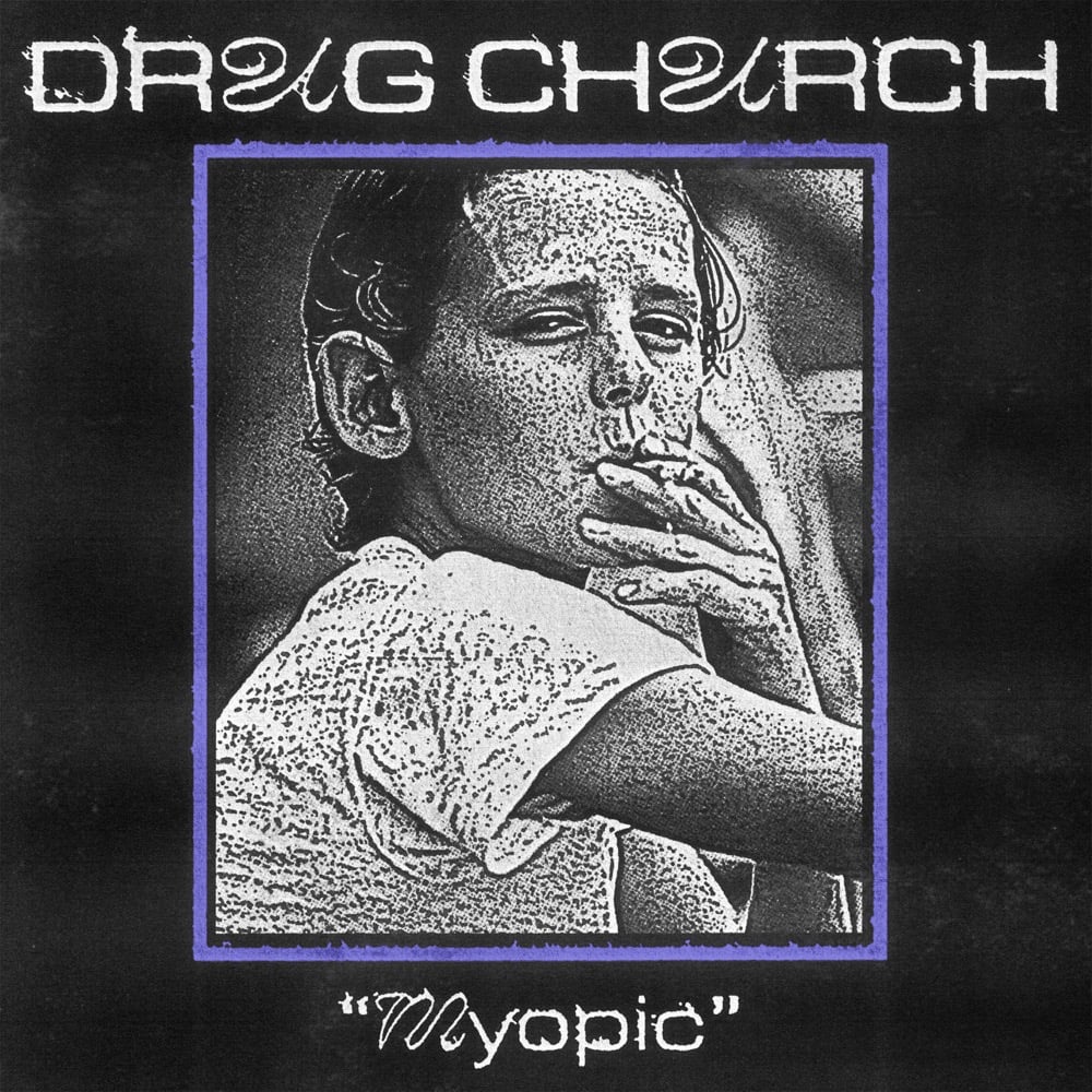 Drug Church - Myopic (Single) - Reviews - Album of The Year