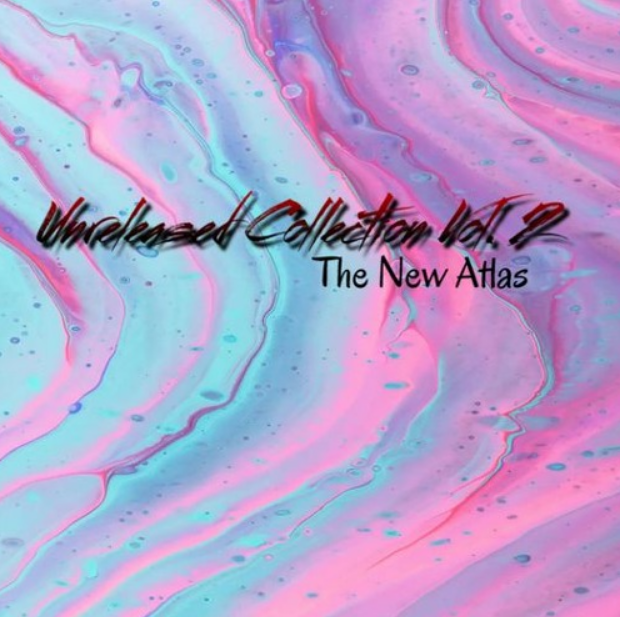 The New Atlas - Unreleased Collection Vol. 2 - Reviews - Album of The Year