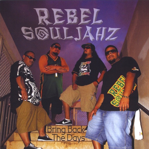 Rebel Souljahz - Bring Back the Days - Reviews - Album of The Year