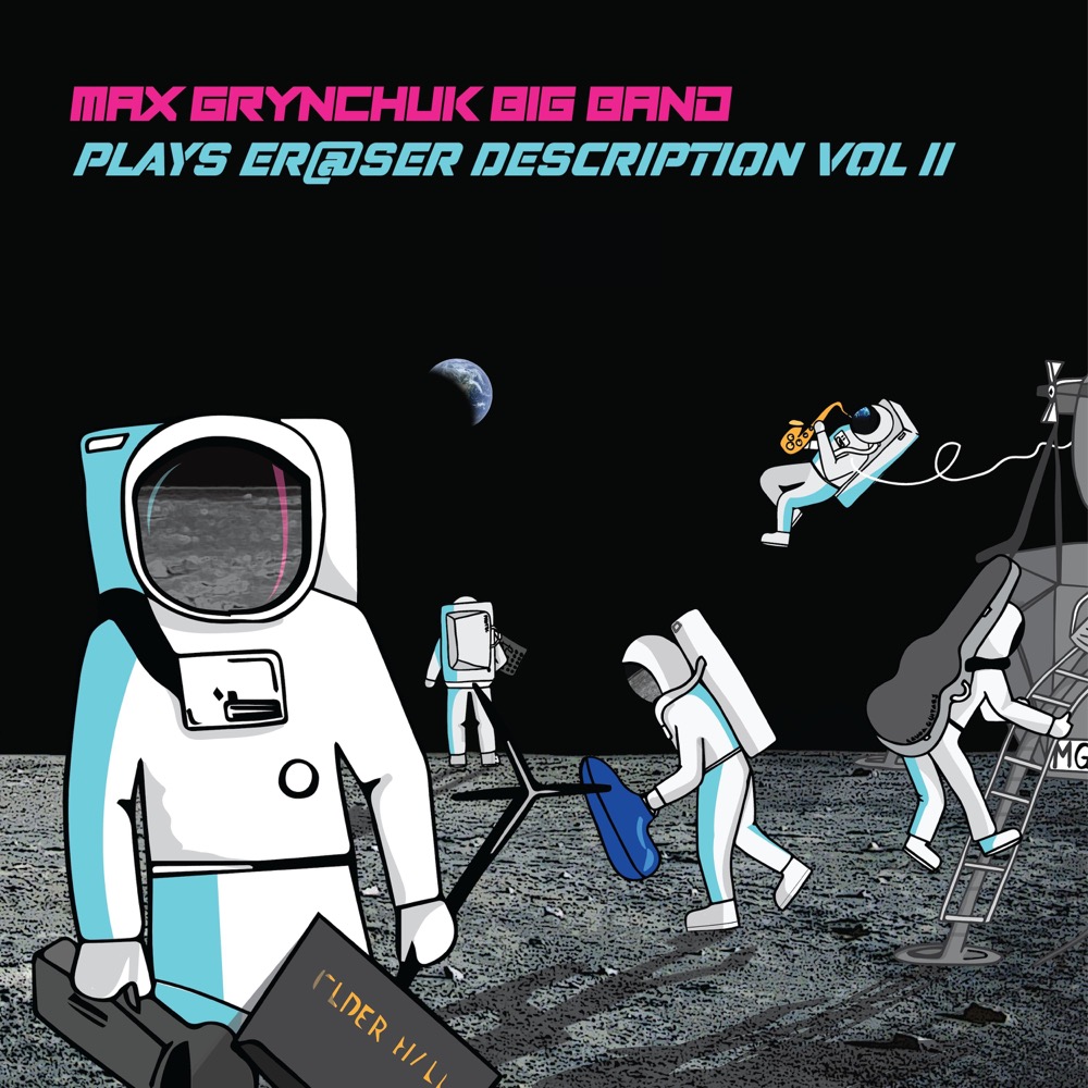 Max Grynchuk Big Band - Plays Eraser Description Vol. II - Reviews ...