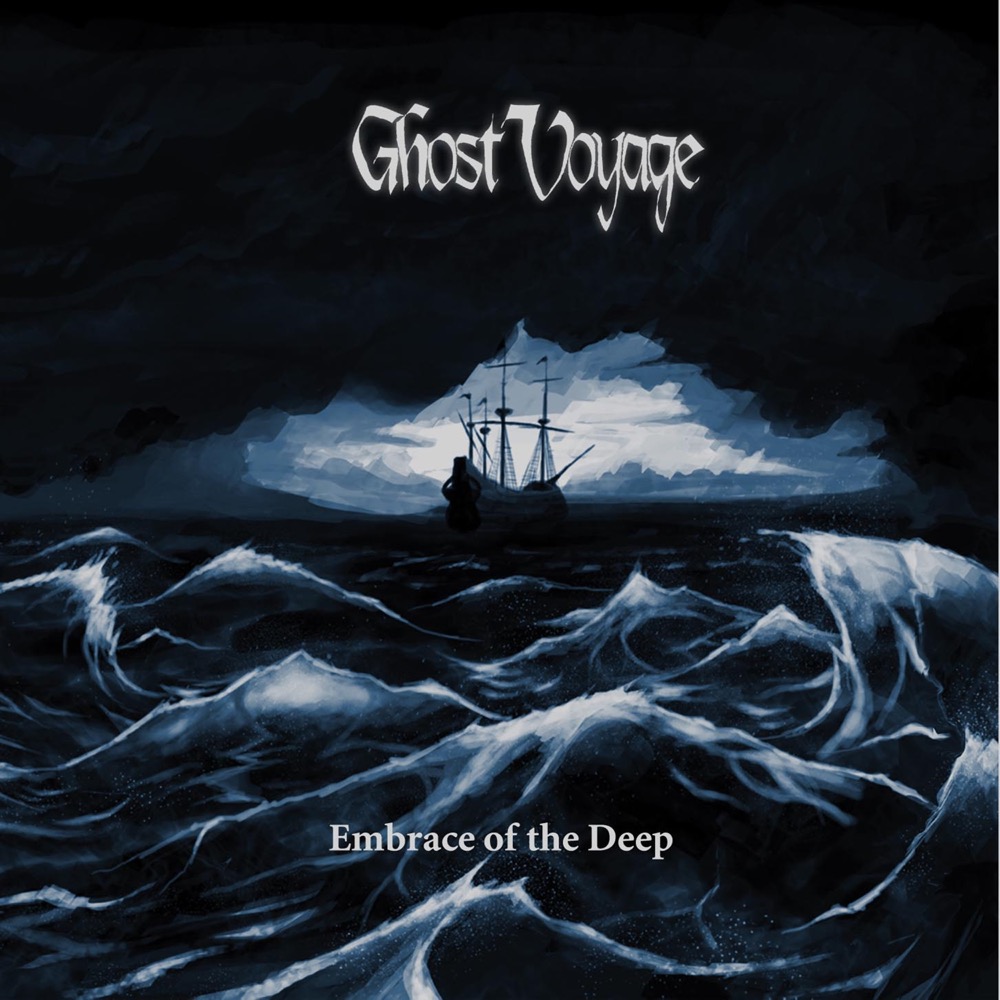 Ghost Voyage - Embrace of the Deep - Reviews - Album of The Year