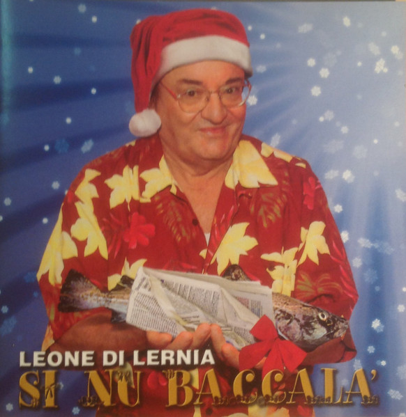 Leone Di Lernia - Si Nu Baccalà - Reviews - Album of The Year