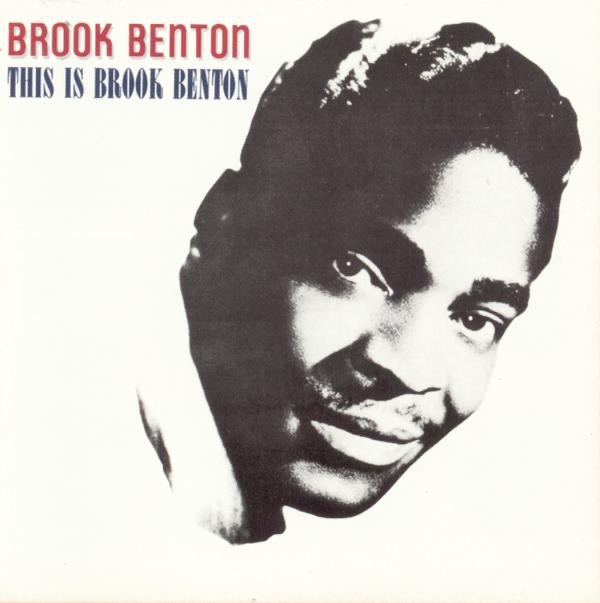 Brook Benton - This Is Brook Benton (Compilation) - Reviews - Album of ...