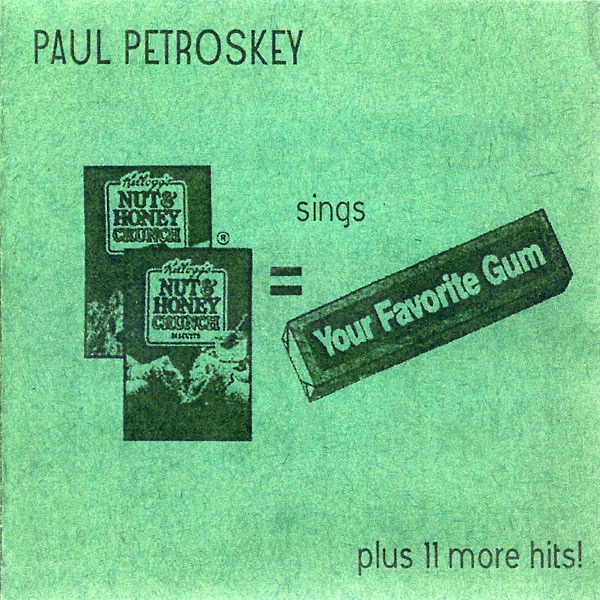 Paul Petroskey - Your Favorite Gum - Reviews - Album of The Year